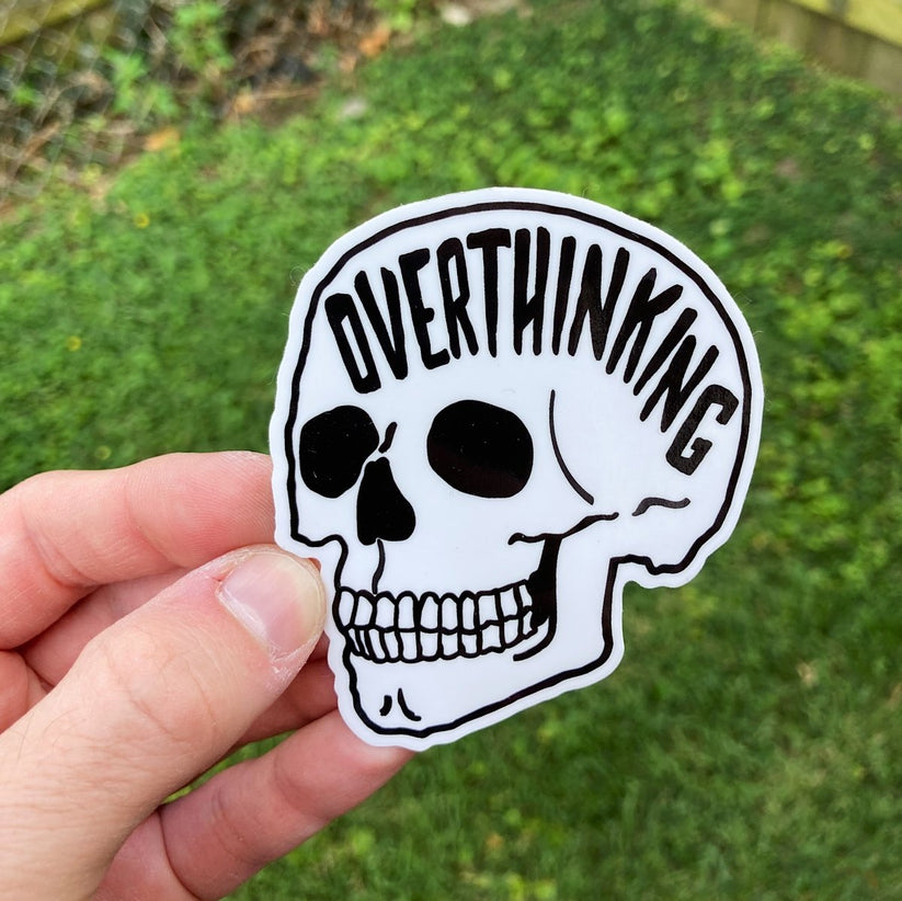Overthinking Sticker – Pretty Bad Co.